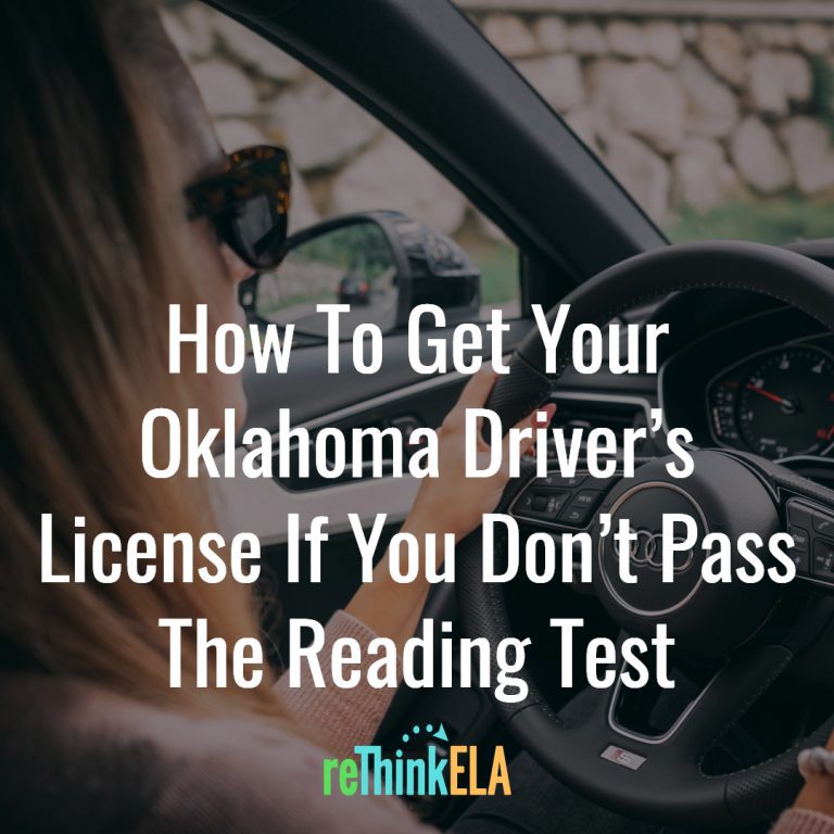 How To Get Your Oklahoma Driver's License If You Don't Pass The Reading ...