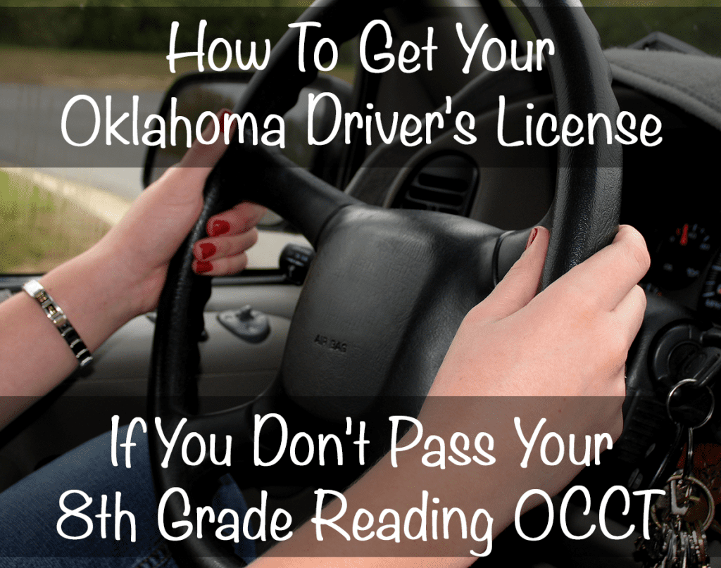 How To Get Your Oklahoma Driver’s License If You Don’t Pass The Reading ...