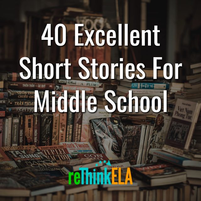40 Excellent Short Stories For Middle School in 2025