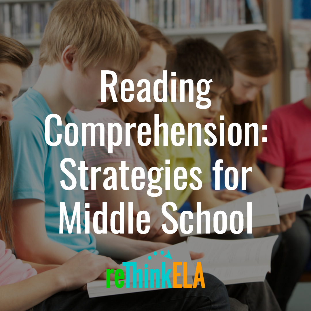 Reading Comprehension Strategies For Middle School Students Reading Comprehension Strategies For Middle School Students