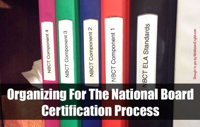 Step 1: Organizing For National Board Certification Process - reThink ELA