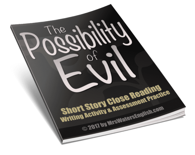 The Possibility of Evil Close Reading Assessment and Writing Project ...