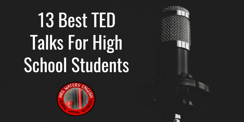13 Best TED Talks For High School Students – reThink ELA