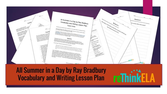 Teaching Vocabulary With All Summer In A Day - reThink ELA