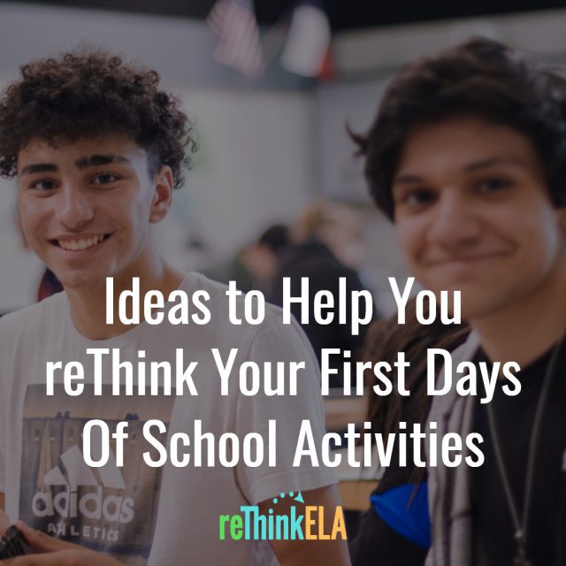 Are You Ready For The First Days Of School? - reThink ELA