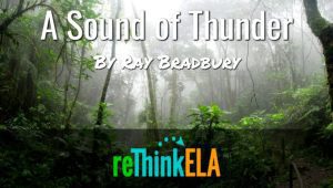 A Sound Of Thunder Optin - reThink ELA